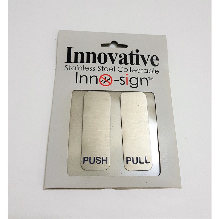 100% Stainless Steel Grade 304 Collectable Door Signage "Push" "Pull ...
