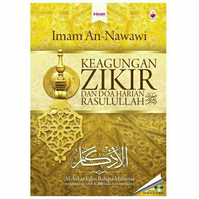 Al Azkar : Keagungan Zikir dan Doa Harian Rasulullah S.A.W (INTEAM ... Al Azkar : Keagungan Zikir dan Doa Harian Rasulullah S.A.W (INTEAM ...