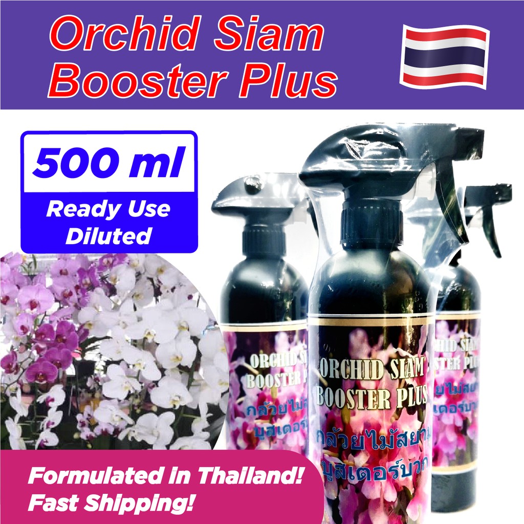 Orchid Siam Booster Plus 500 ml (Ready Use) Thailand Hot Baja Orkid ...