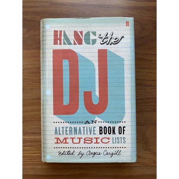 (Hardcover) Hang the DJ : An alternative book of music lists by Angus ...