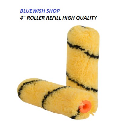 4" HIGH QUALITY PAINT ROLLER REFILL (WATER BASE/SOLVENT BASE) 4" BULU ...