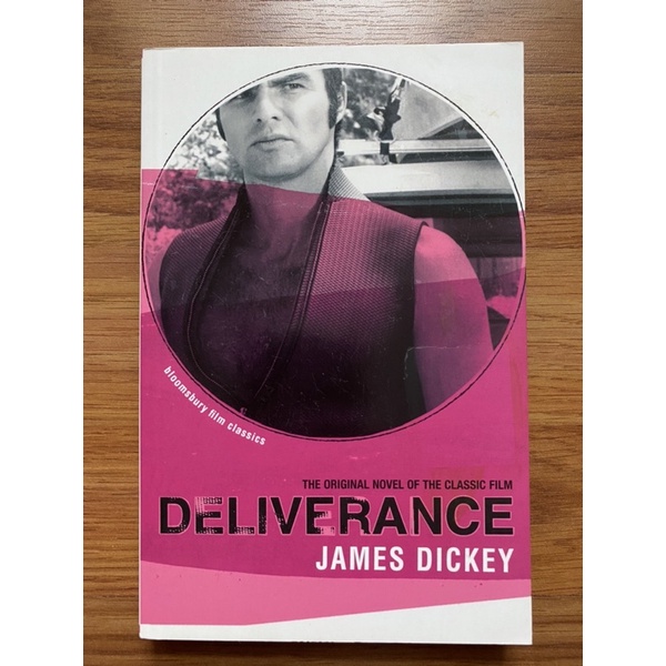 Deliverance by James Dickey (Classics - Thriller - Suspense - Adventure ...