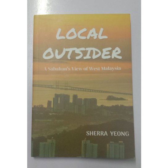 Local Outsider - A Sabahan's View of West Malaysia (English Anecdote, 2021) | Shopee Malaysia