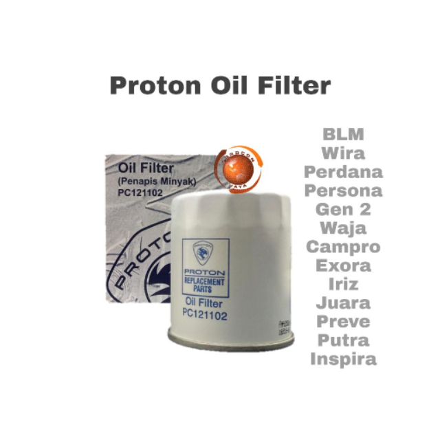 Proton Oil Filter (Fuel Injection Type) PC121102 Persona BLM Preve ...