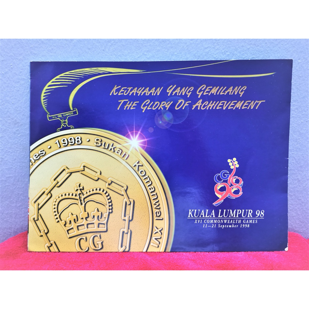 The Glory pf Achievement: XVI Commonwealth Games Kuala Lumpur 11-21 September 1998 (Malaysia ...