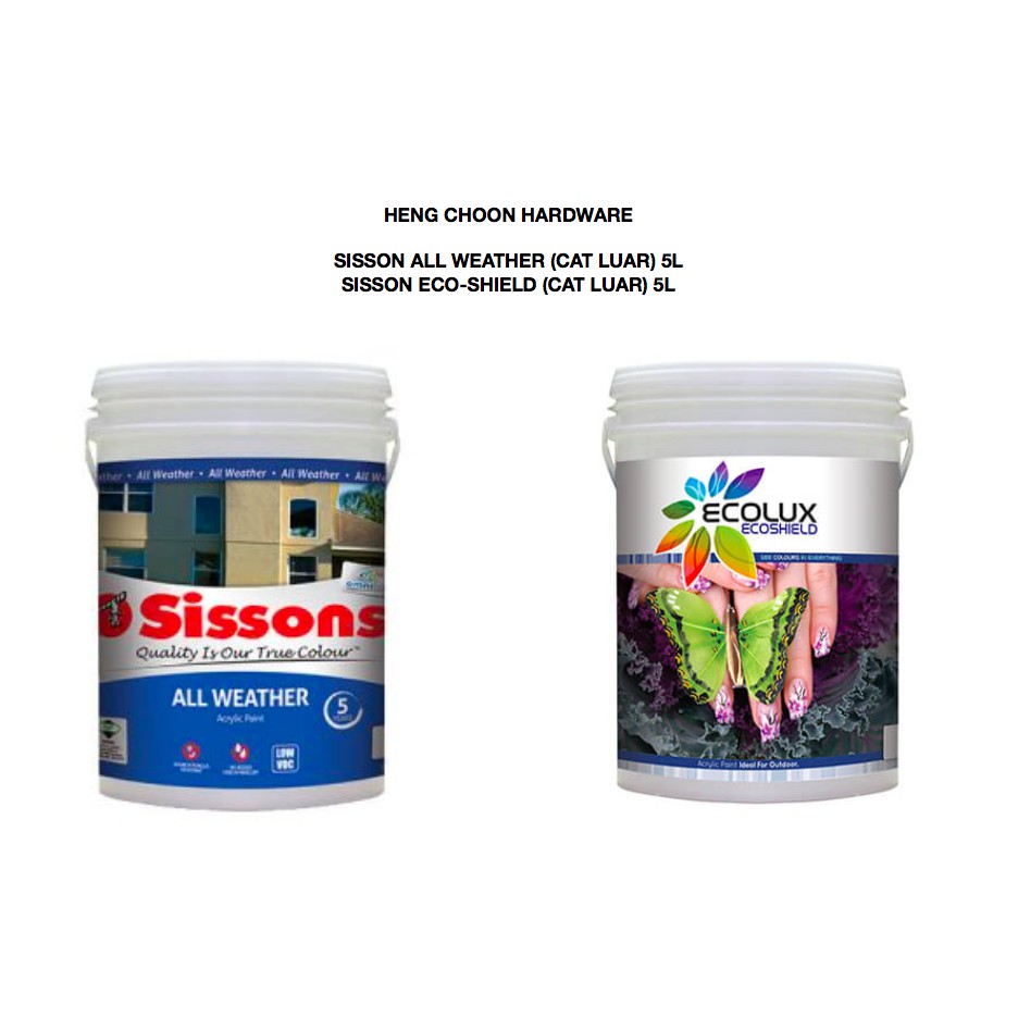 PAGE 1 SISSONS 5L ALL WEATHER / ECOSHIELD ACRYLIC PAINT (CAT LUAR RUMAH ...