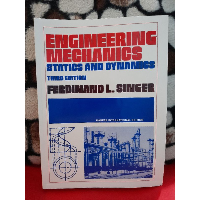 ENGINEERING MECHANICS STATICS AND DYNAMICS (THIRD EDITION) | Shopee ...