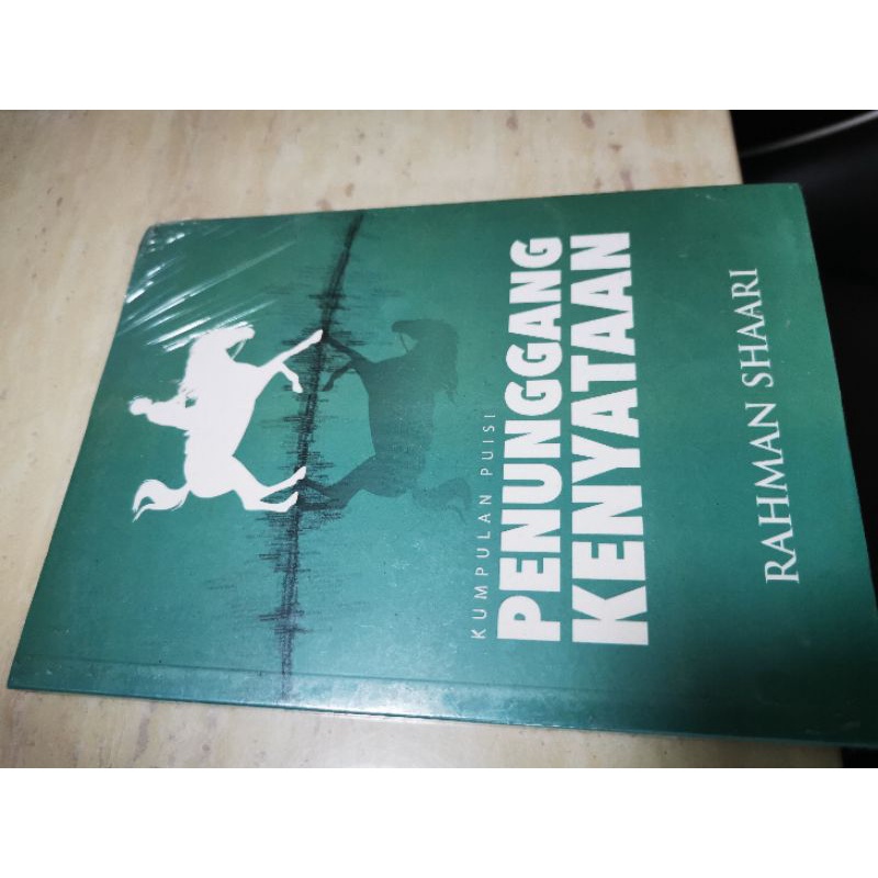 KUMPULAN PUISI PENUNGGANG KENYATAAN SASTERAWAN NEGARA RAHMAN SHAARI ...