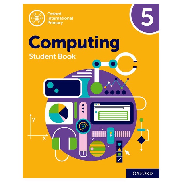 OXFORD INTERNATIONAL PRIMARY COMPUTING: STUDENT BOOK 5 (SECOND EDITION ...