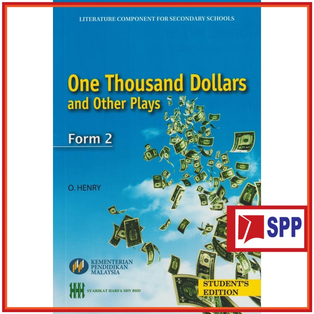 BUKU TEKS (LITERATURE) ONE THOUSAND DOLLARS AND OTHER PLAYS FORM 2 ...