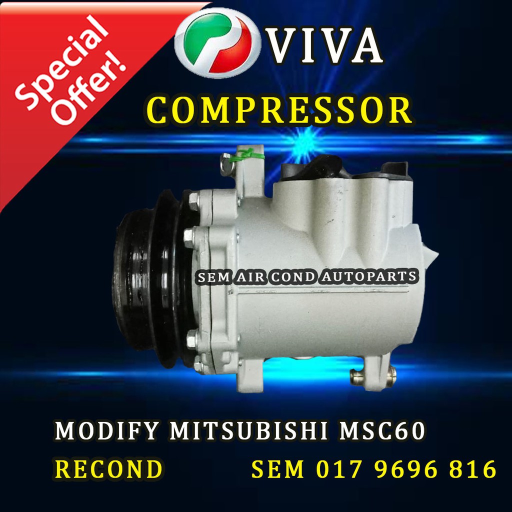 PERODUA VIVA MODIFY MITSUBISHI MSC 60 RECOND COMPRESSOR (CAR AIRCOND ...