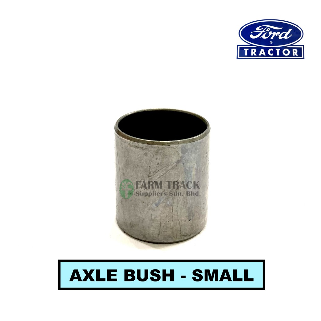 AXLE BUSH - SMALL - TRACTOR FRONT AXLE RADIUS ROD - FORD TRACTORS/F5000 ...