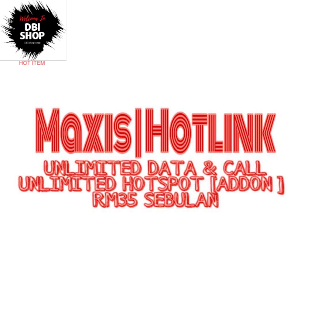 Maxis Hotlink Prepaid Plan Unlimited Data Celcom Tunetalk Digi Umobile Redone Tunetalk Postpaid ...