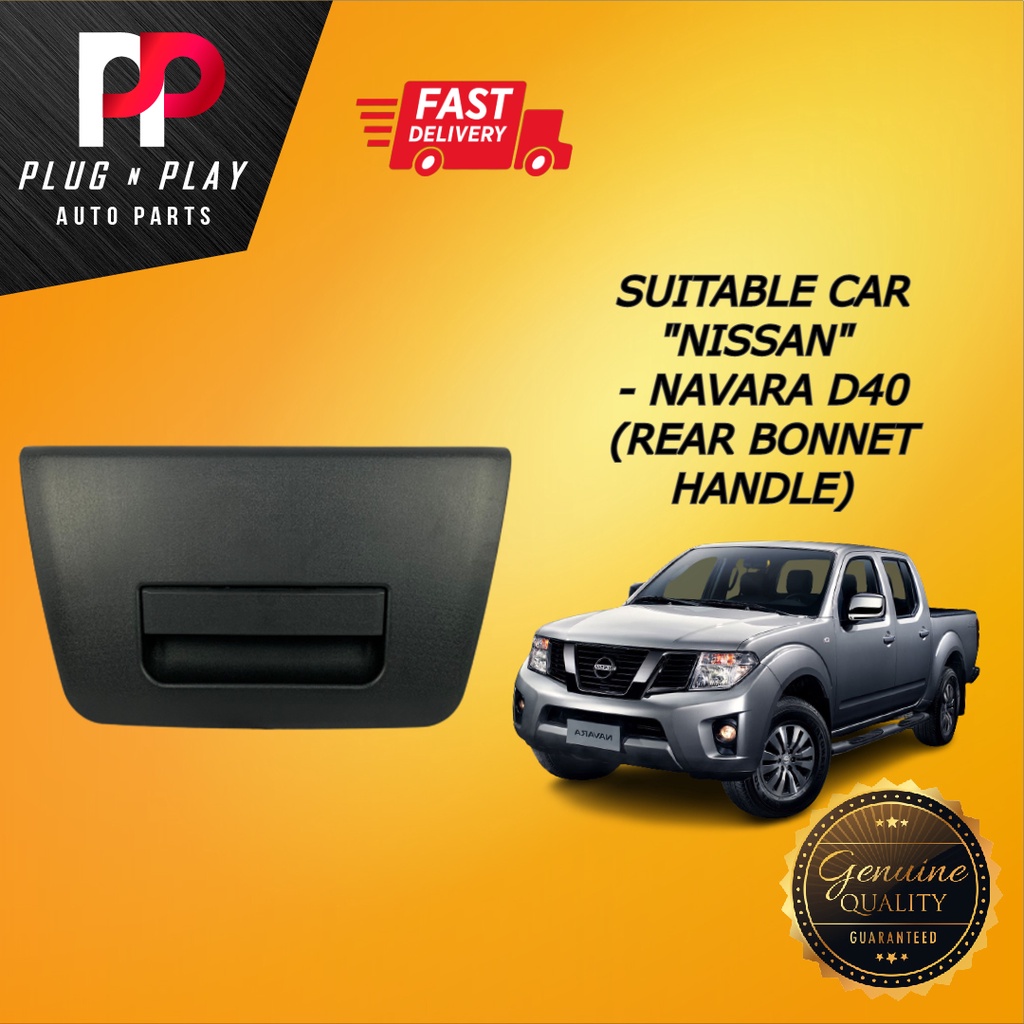 NISSAN NAVARA D40 REAR BONNET HANDLE WITH COVER | Shopee Malaysia