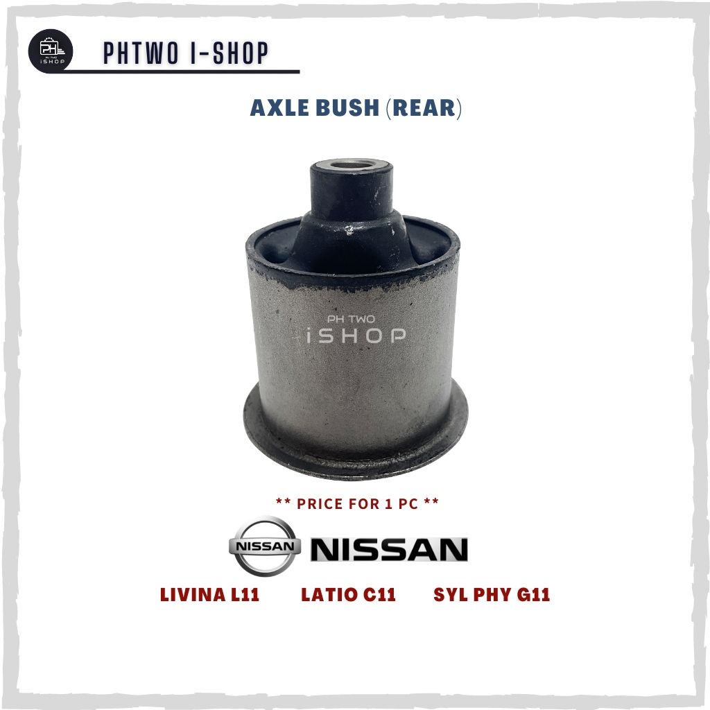AXLE BUSH (REAR) - NISSAN LIVINA L11 LATIO C11 SYLPHY G11 55045-ED500 ...