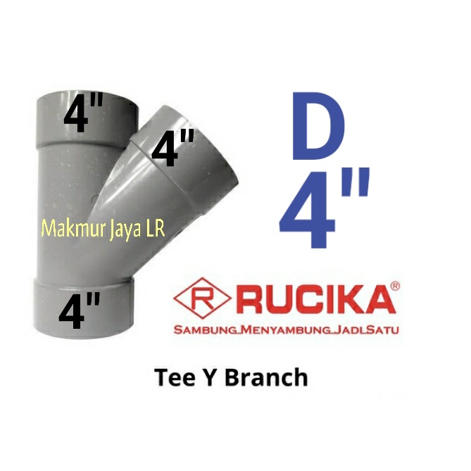 Tee Y Branch 4" 4 inch D PVC RUCIKA TY-Branch Tee way 45 degrees Type D ...