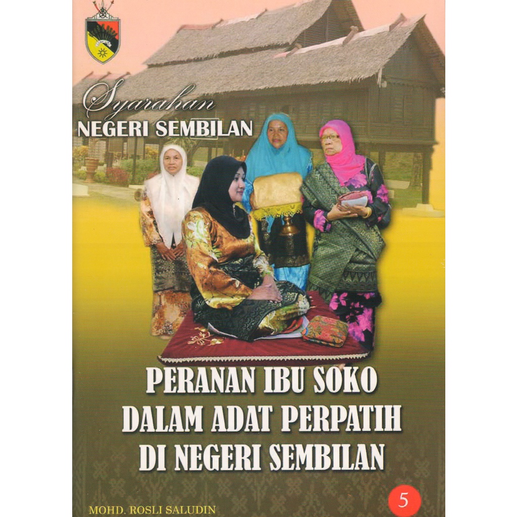 Peranan Ibu Soko Dalam Adat Perpatih di Negeri Sembilan | Shopee Malaysia