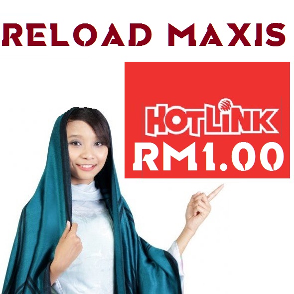 RELOAD MAXIS HOTLINK RM1 INSTANT TOPUP | Shopee Malaysia