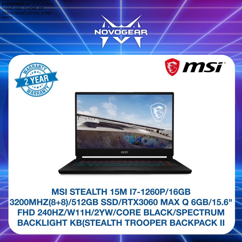 MSI STEALTH 15M I7-1260P/16GB 3200MHZ/512GB SSD/RTX3060 MAX Q 6GB/15.6 ...