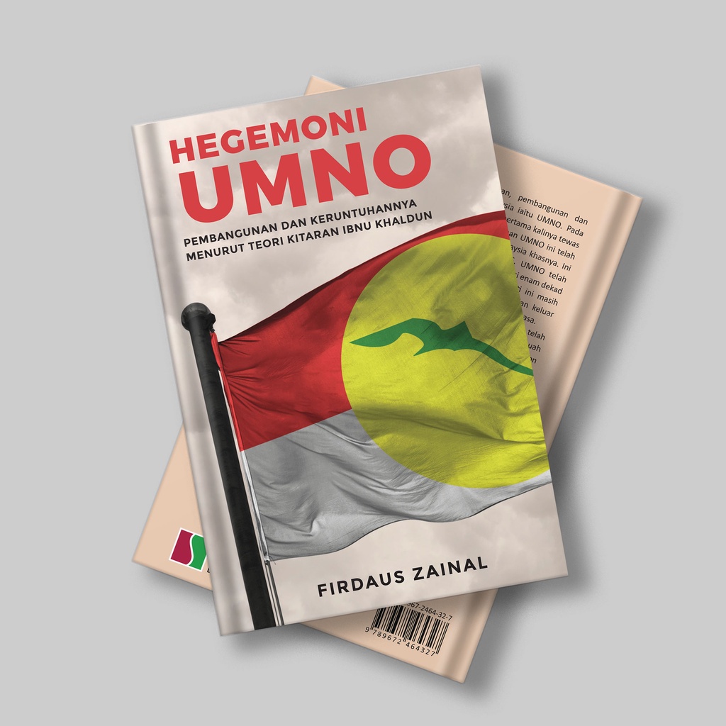 Hegemoni UMNO: Pembangunan Dan Keruntuhannya Menurut Teori Kitaran Ibnu ...