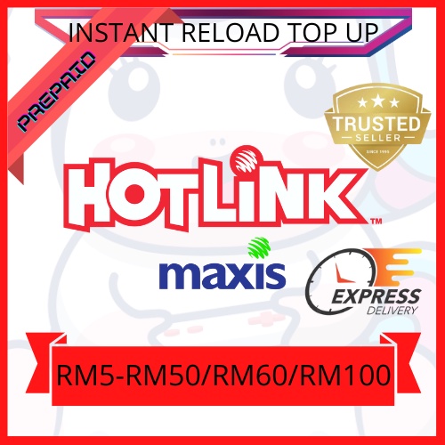 Maxis Hotlink｜Prepaid Direct Topup ｜Instant Reload | Shopee Malaysia
