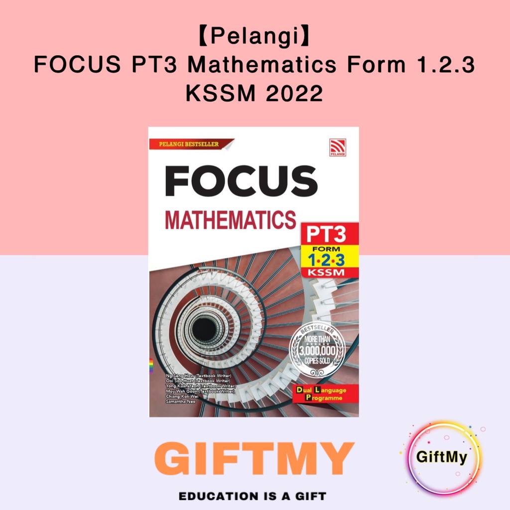 【Pelangi】Reference: FOCUS PT3 Mathematics KSSM Form 1.2.3 Edition 2022 ...