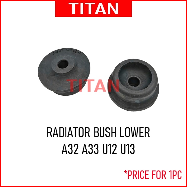 NISSAN CEFIRO A32 A33 BLUEBIRD U12 U13 RADIATOR BUSH LOWER | Shopee ...