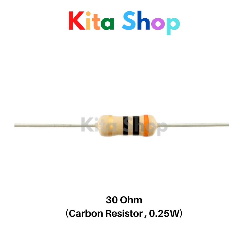 Resistor 30 Ohm (Carbon - 0.25W) | Shopee Malaysia