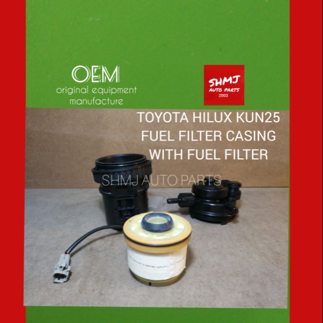 TOYOTA HILUX VIGO KUN25 FUEL FILTER CASING | Shopee Malaysia