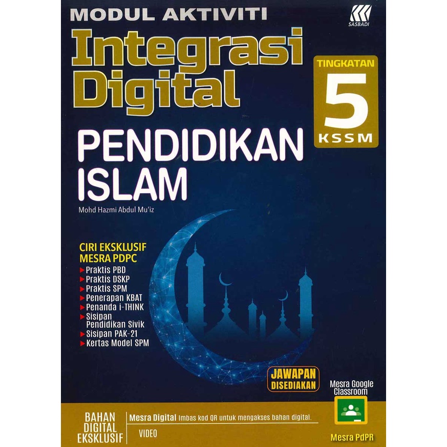 SASBADI MODUL AKTIVITI INTEGRASI DIGITAL PENDIDIKAN ISLAM TINGKATAN 5 ...