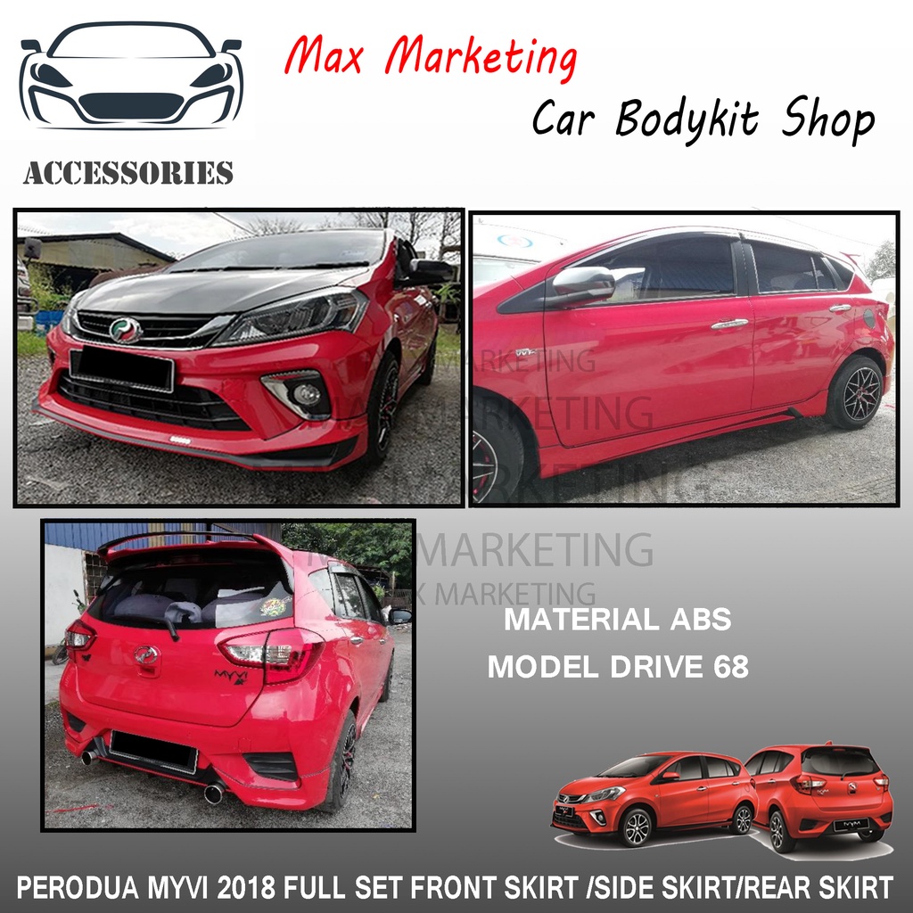 PERODUA MYVI 2018 FULL SET COLLECTION D68 FRONT SKIRT/SIDE SKIRT/REAR ...