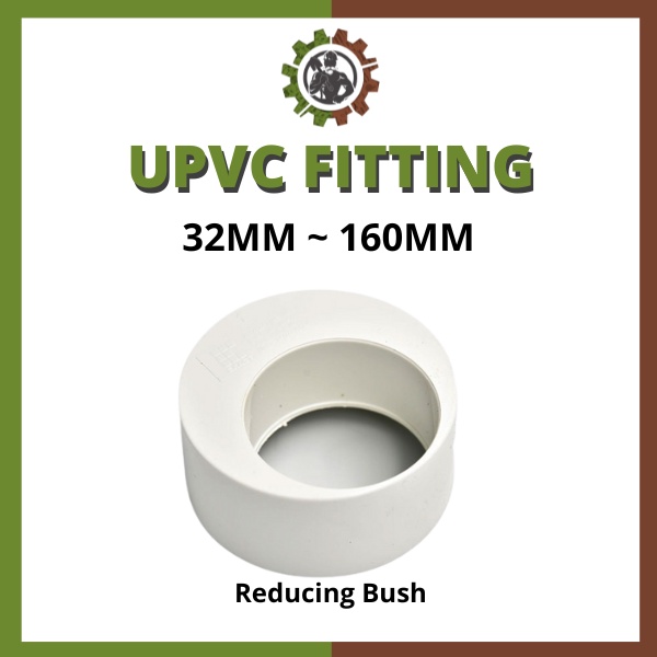 UPVC Pipe Fitting Paip UPVC Reducing Bush 32MM ~ 160MM | Shopee Malaysia