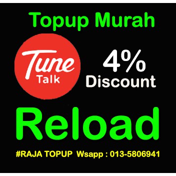 💥4% OFF Discount TuneTalk (Tune Talk) 💥 RELOAD / TOPUP (4% - 1% OFF) RM5 RM10 RM20 RM30 RM50 ...