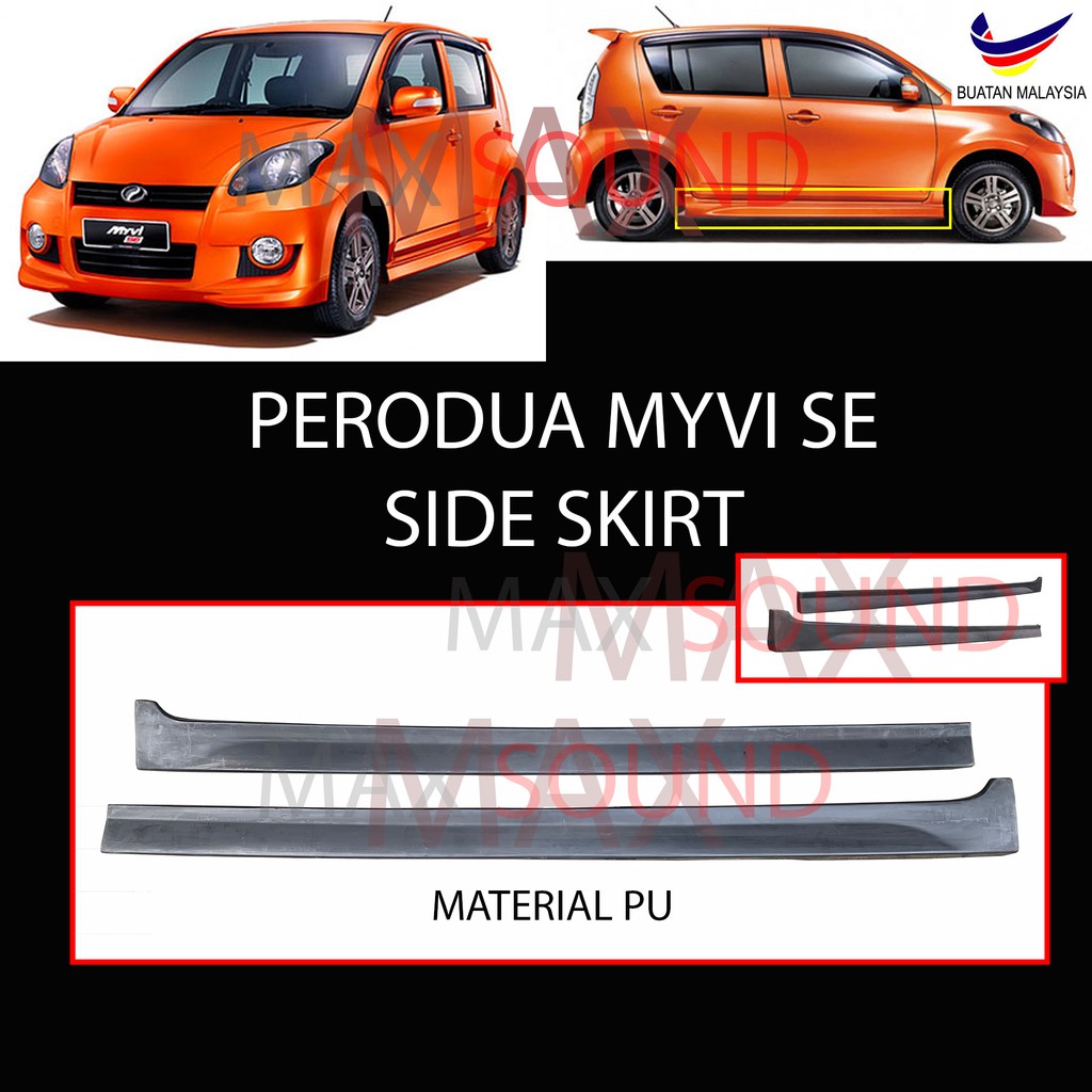 PERODUA MYVI SE SE2 (05-10) SET SIDE SKIRT PU ABS FIT SE2 EZI PASSO ...
