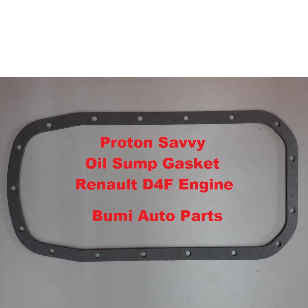 Proton Savvy Oil Gasket Renault D4F Engine Savvy Oil Sump Gasket Savvy ...