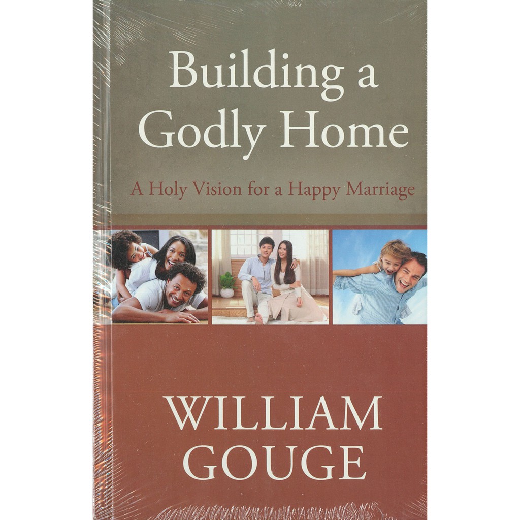 Building a Godly Home, Vol. 2: A Holy Vision for a Happy Marriage, By ...