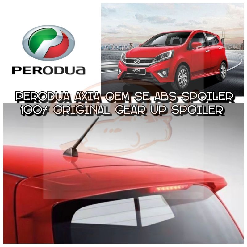 Perodua Axia 2023+ OEM Gear up Spoiler 2014 2022 OEM SE ABS Spoiler ...