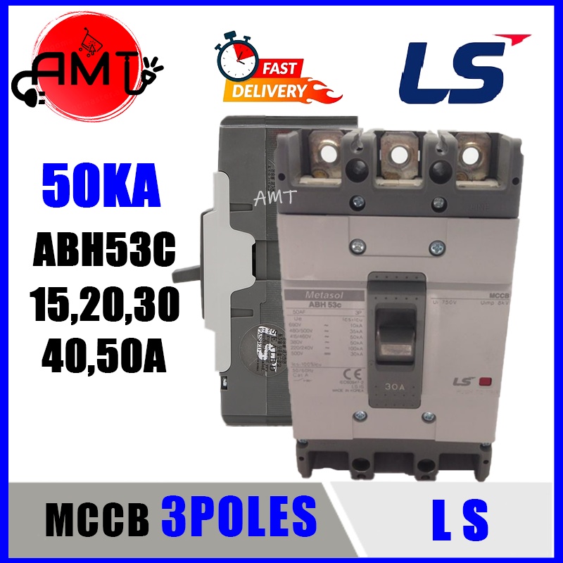LS 3P MCCB 50KA ABH53C 15A 20A 30A 40A 50A | Shopee Malaysia