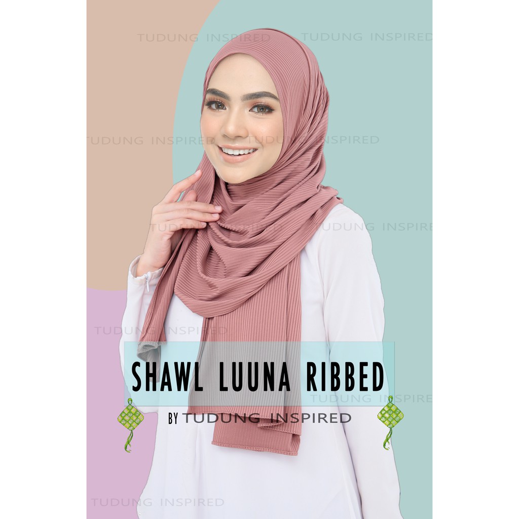 [🔥READY STOCK 🔥] PREMIUM LYCRA SHAWL LUUNA RIBBED (LINES PLEATED) RAYA ...