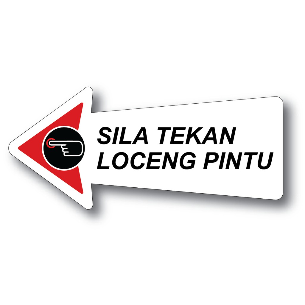 SILA TEKAN LOCENG PINTU ACRYLIC SIGN BOARD WITH LEFT ARROW DIRECTION ...