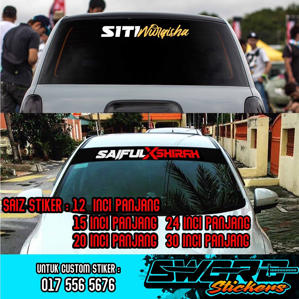 STIKER NAMA UNTUK WINDSHIELD KERETA /WINDSCREEN CUSTOM STICKER VINYL ...