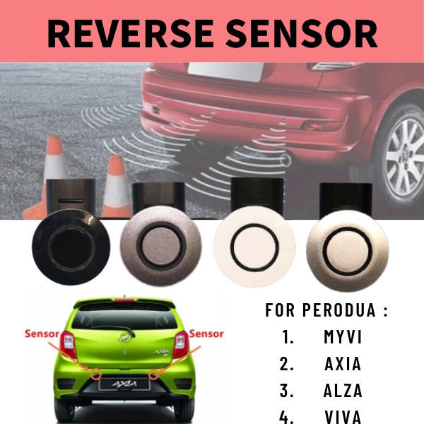 Perodua Myvi Axia Viva Alza All model Reverse Sensor Back Sensor ...