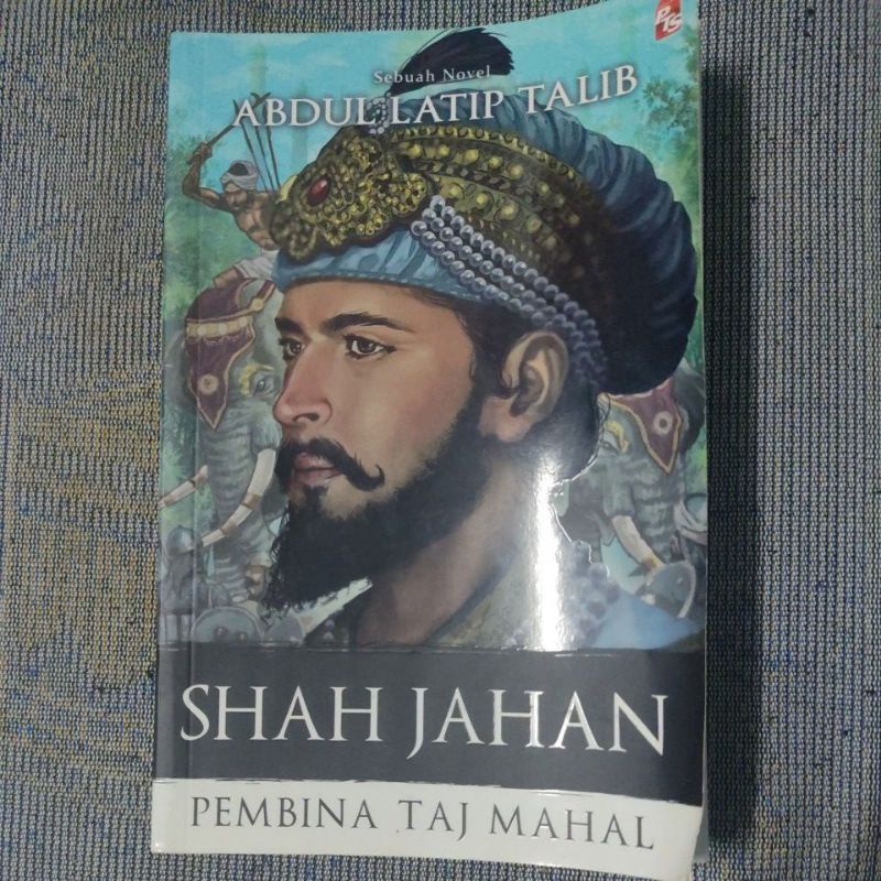 Novel Preloved Shah Jahan Pembina Taj Mahal Karya Abdul Latip Talib | Shopee Malaysia