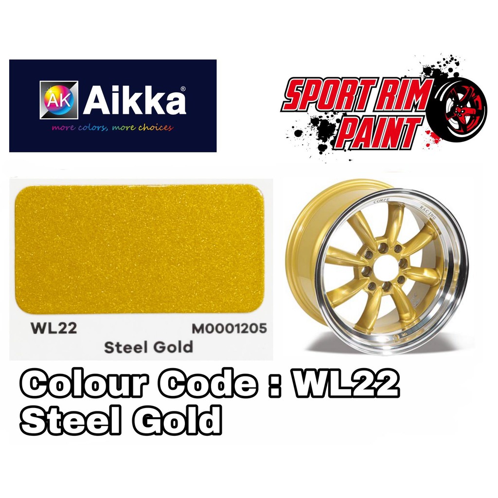 AIKKA WL22 / AK34705 STEEL GOLD * 2K SPORT RIM PAINT | Shopee Malaysia