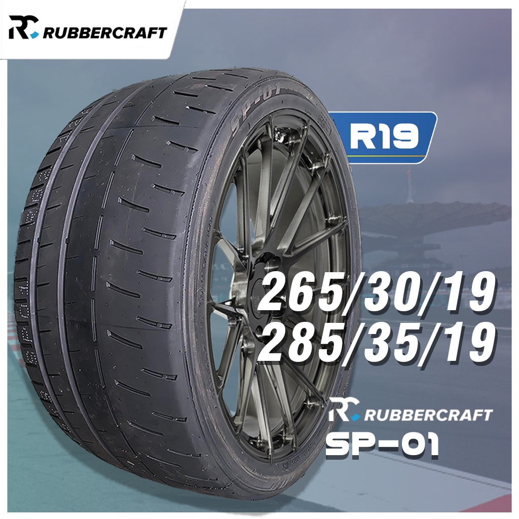 265/30/19 285/35/19 rubbercraft SP-01 UHP semi slick | Shopee Malaysia