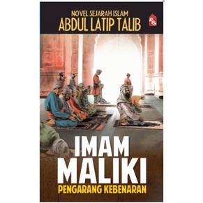 Buku Imam Maliki - Pengarang Kebenaran - 224 ms - Novel Sejarah Islam ...