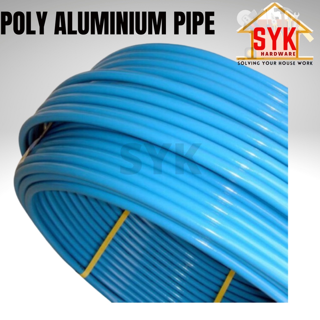 SYK POLY Aluminium Pipe (PA PIPE) Cold Water Blue Water Paip Hose Pipe ...