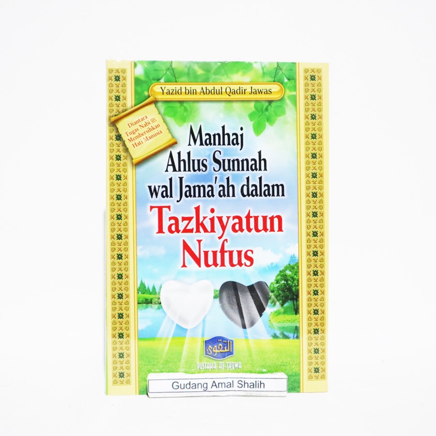 Manhaj Ahlus Sunnah Wal Jamaah InTun Nufus Ust Yazid bin Abdul Qadir ...