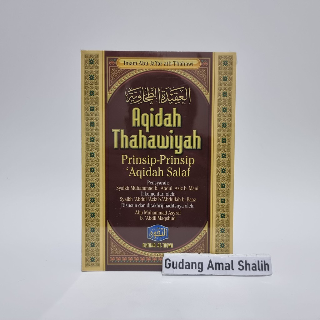 Aqidah Thahawiyah Principles of Aqidah Salaf Imam Abu Jafar Ath Thawawi ...
