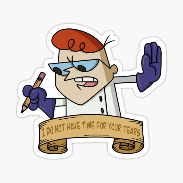 Dexter I Do Not Have Time For Your Tears Stickers | Shopee Malaysia